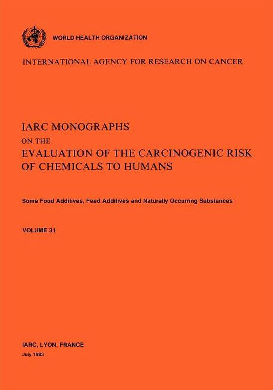 IARC Monographs on the Evaluation of the Carcinogenic Risk o: Vol 31 ... IARC Monographs on the Evaluation of the Carcinogenic Risk o: Vol 31 ...