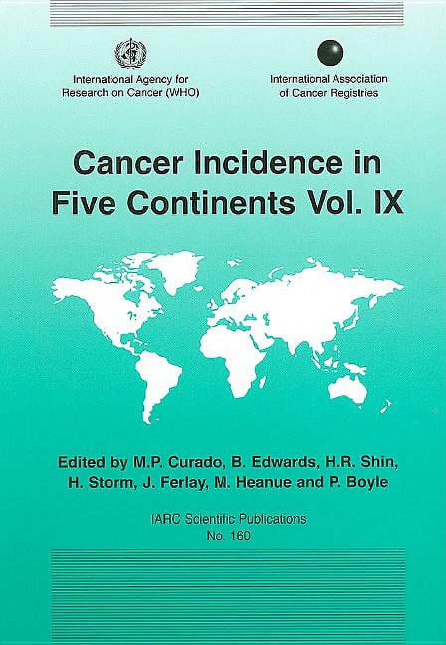 IARC Scientific Publications: Cancer Incidence in Five Continents ...