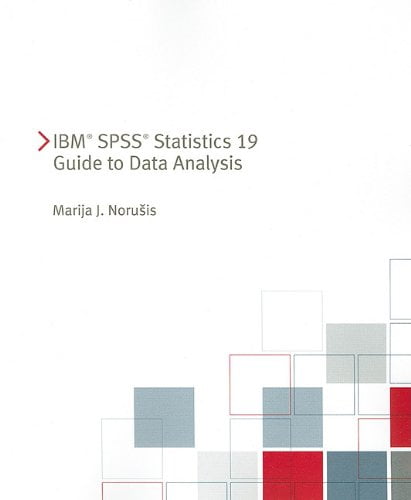 Pre-Owned IBM SPSS Statistics 19 Guide to Data Analysis - Walmart.com