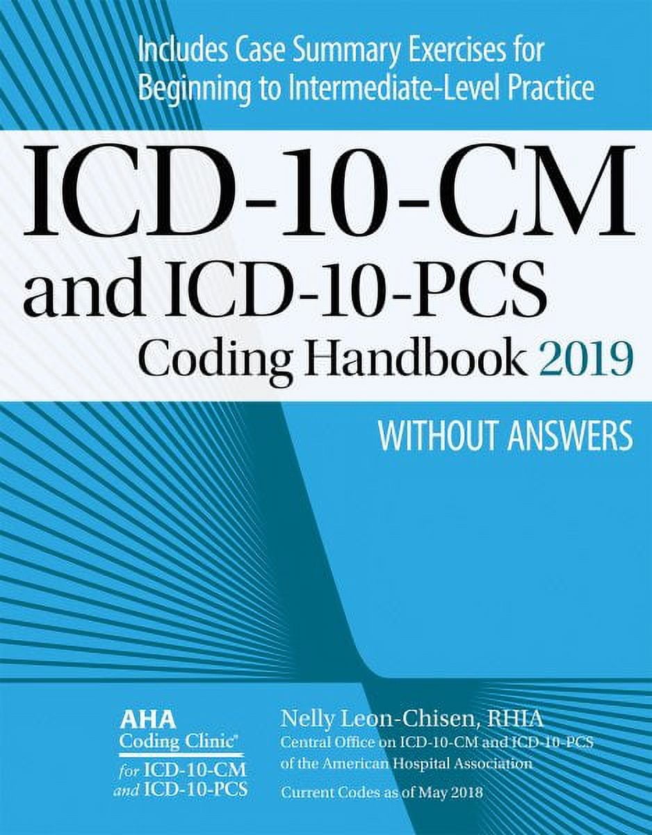 ICD-10-CM and ICD-10-PCS Coding Handbook without Answers 2019 - Walmart.com