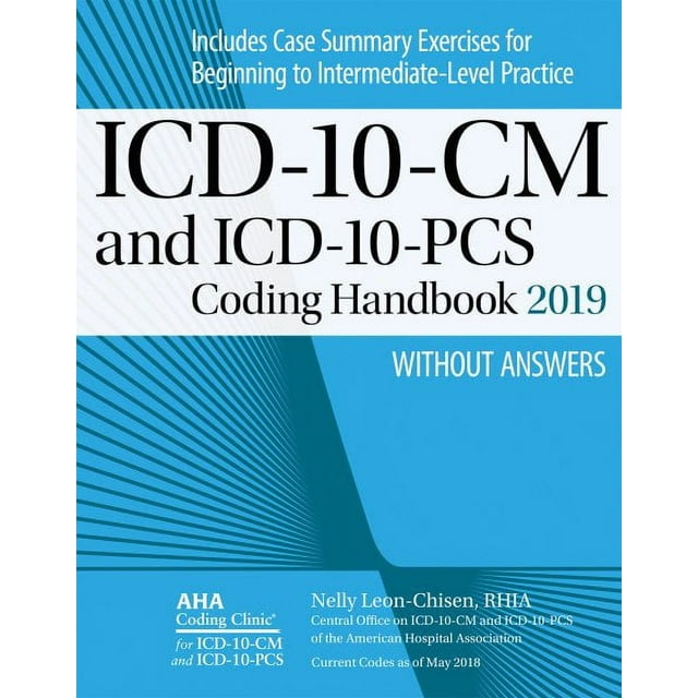 Icd 10 Cm And Icd 10 Pcs Coding Handbook Without Answers 2019