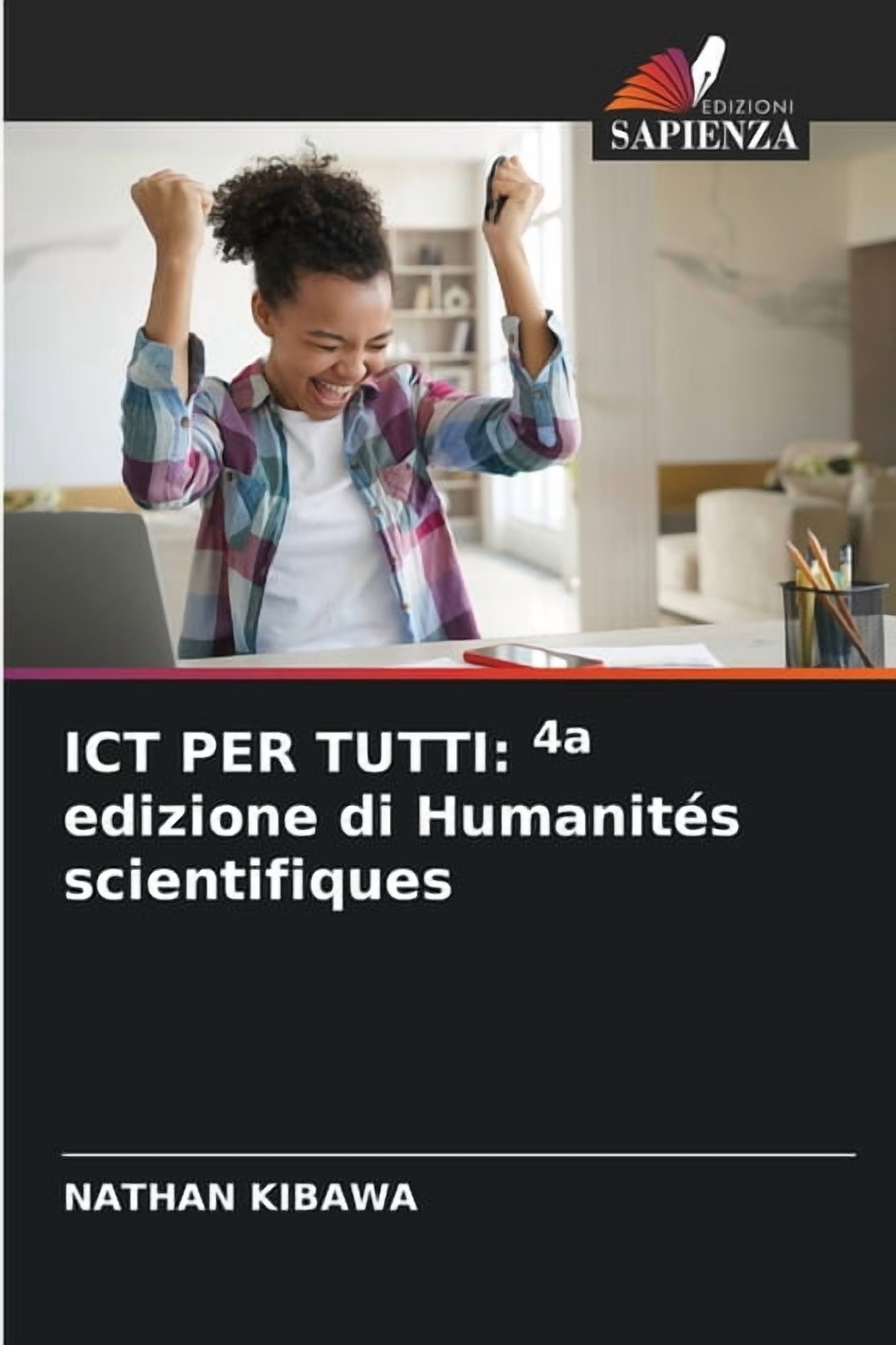 ICT Per Tutti: 4a edizione di HumanitÃ©s scientifiques, (Paperback ...