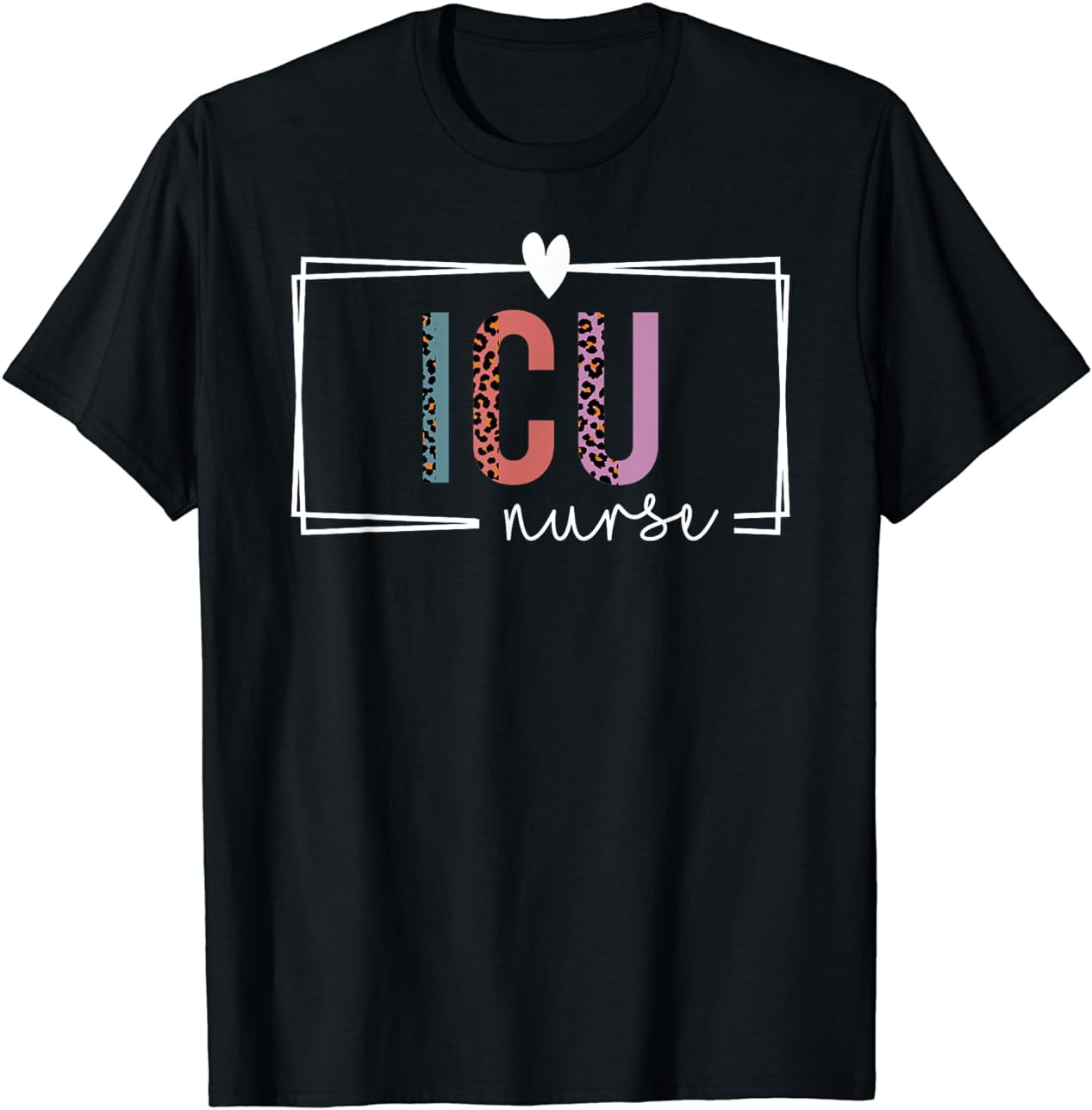 ICU Nurse Intensive Care Unit Nurse Nurses Day T-Shirt - Walmart.com