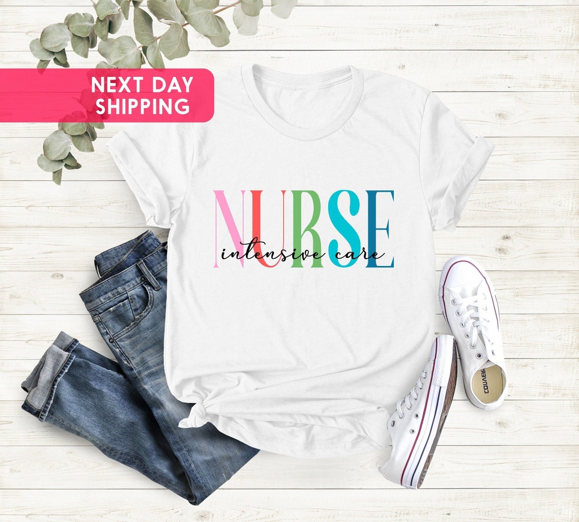 ICU Nurse Shirt, Intensive Care Nurse, Nurses,Clinicals Shirt, ICU ...