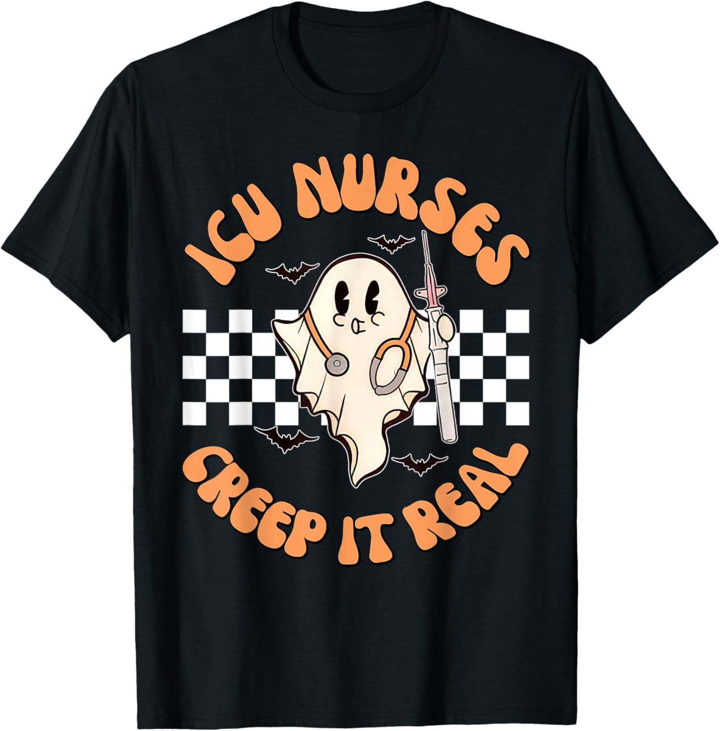 ICU Nurses Creep It Real Intensive Care Unit Ghost Halloween T-Shirt ...