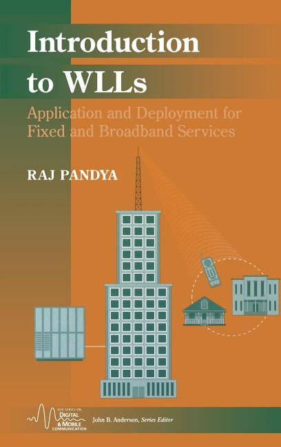IEEE Digital & Mobile Communication Introduction to WLLs: Application ...