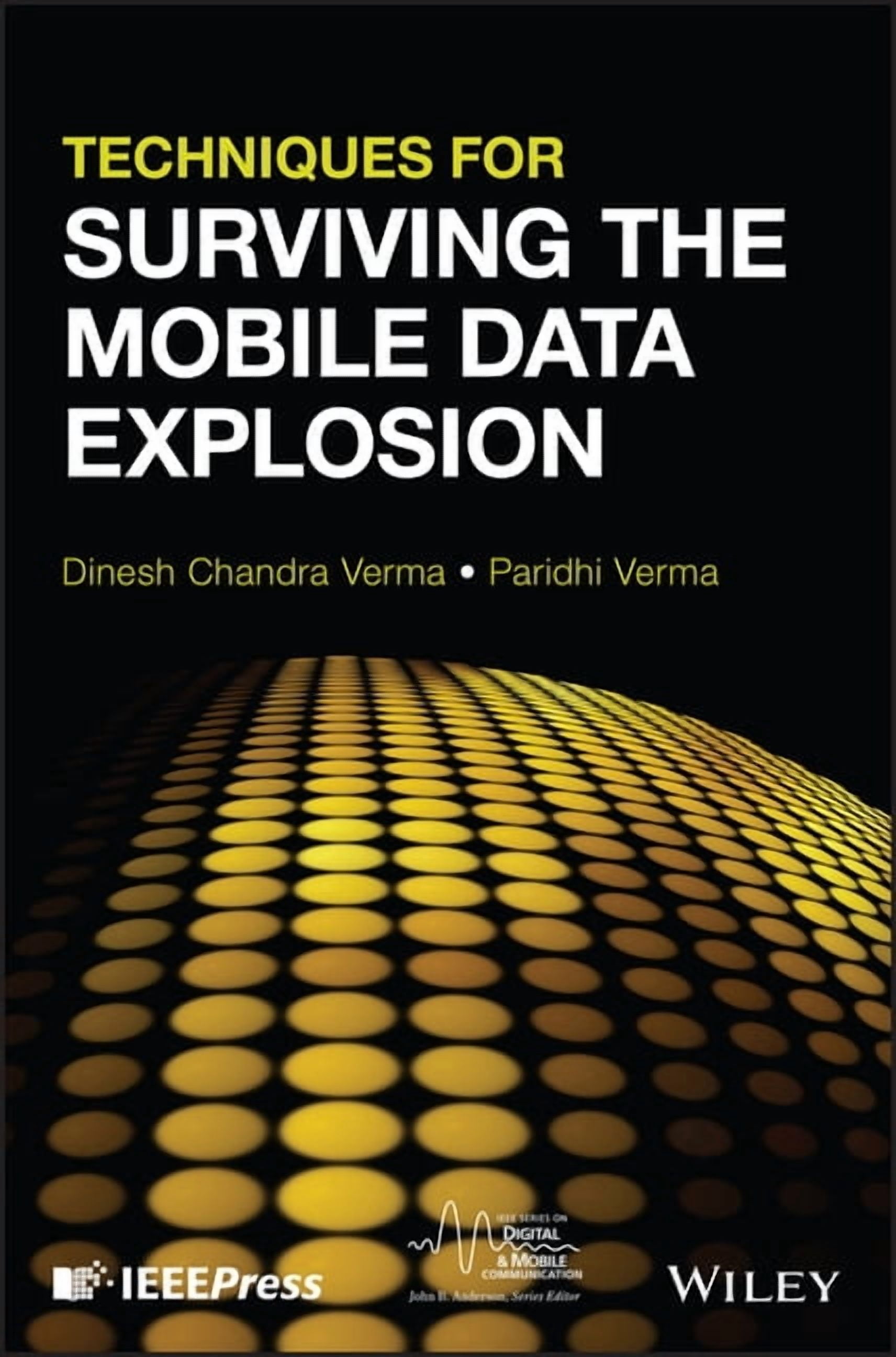 IEEE Digital & Mobile Communication Techniques for Surviving the Mobile ...