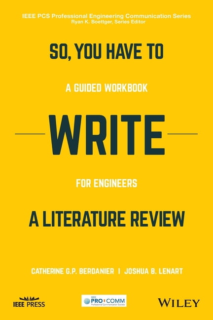 IEEE PCs Professional Engineering Commun So, You Have to Write a ...