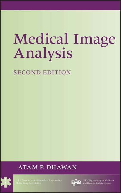 IEEE Press Biomedical Engineering Medical Image Analysis, Book 31 ...