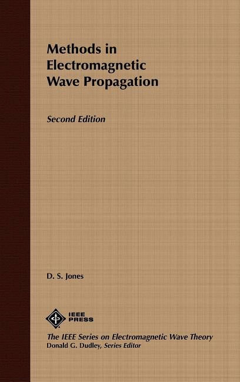 IEEE Press Electromagnetic Wave Theory Methods in Electromagnetic Wave ...
