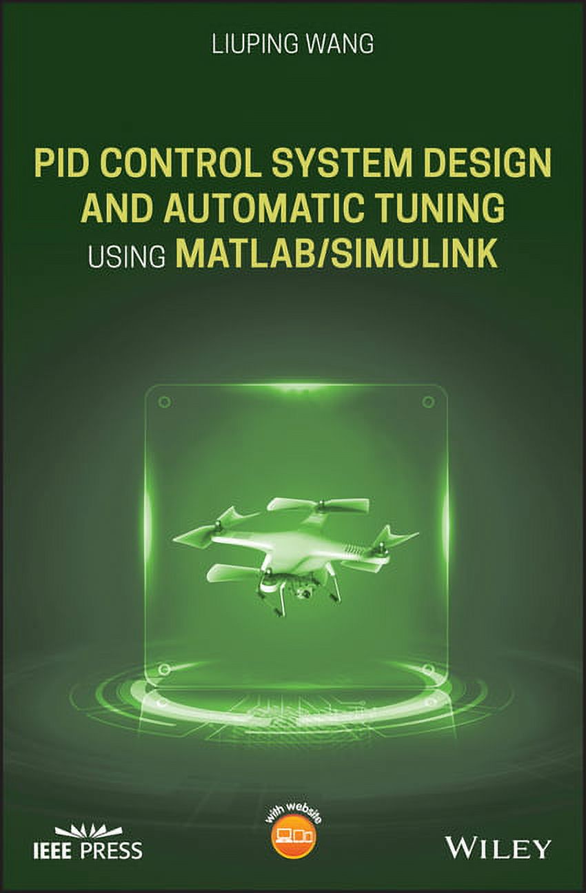 IEEE Press: Pid Control System Design and Automatic Tuning Using Matlab ...