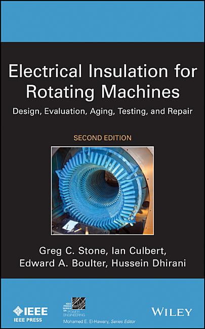 IEEE Press Power and Energy Systems: Electrical Insulation for Rotating ...
