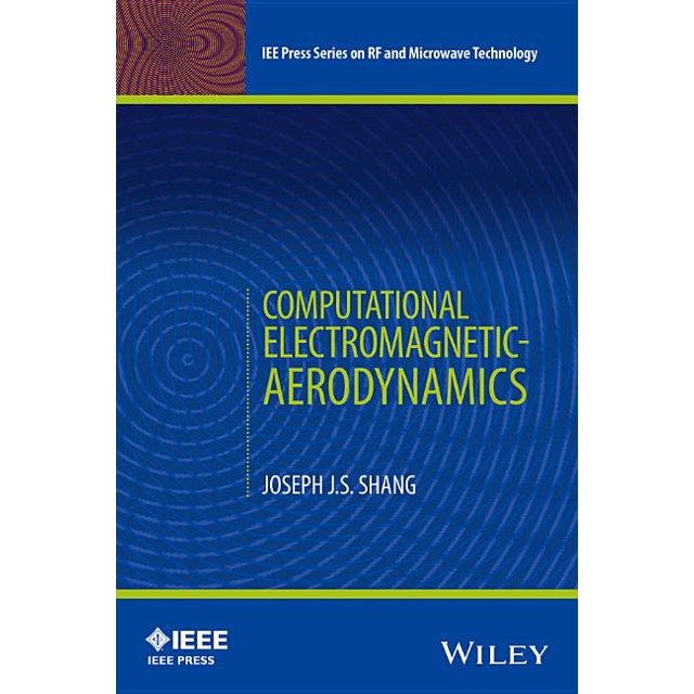 IEEE Press RF and Microwave Technology: Computational Electromagnetic ...