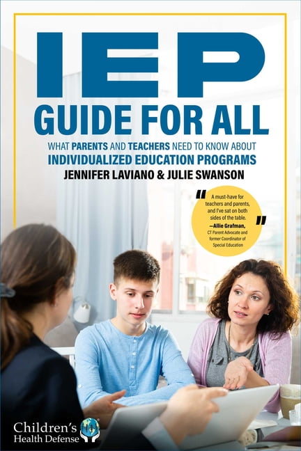 IEP Guide for All: What Parents and Teachers Need to Know about ...