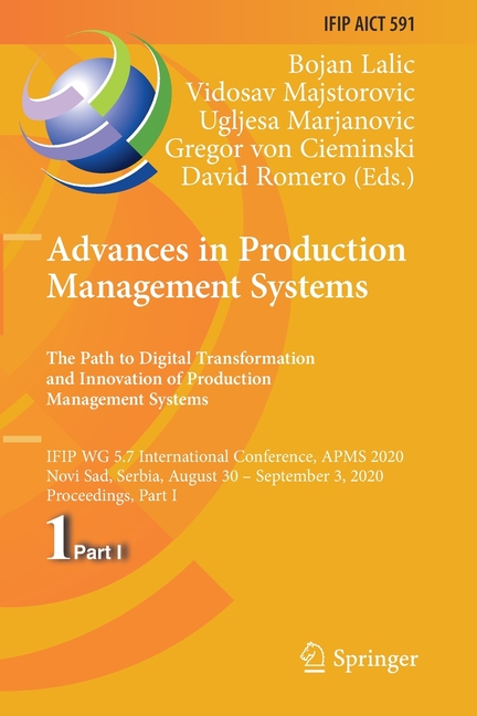 IFIP Advances in Information and Communication Technology: Advances in Production Management ...