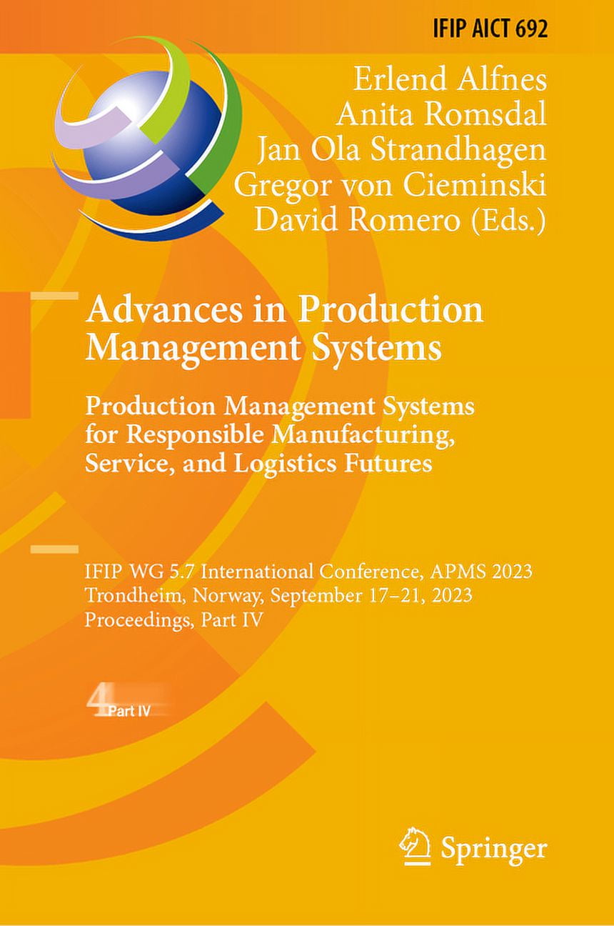 IFIP Advances in Information and Communi Advances in Production Management Systems. Production ...