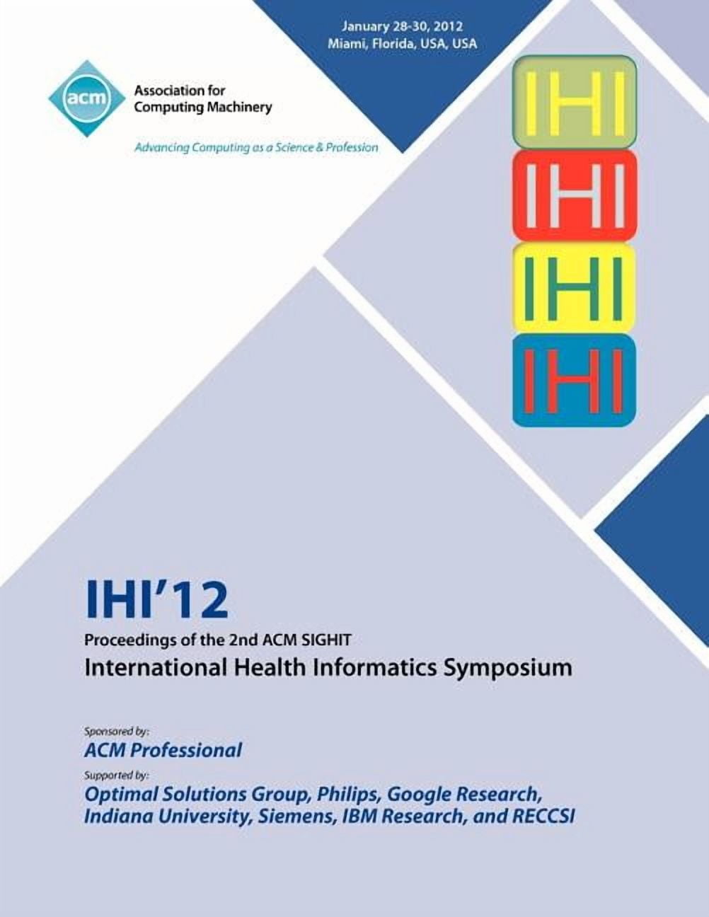IHI 12 Proceedings of the 2nd ACM SIGHIT International Health ...