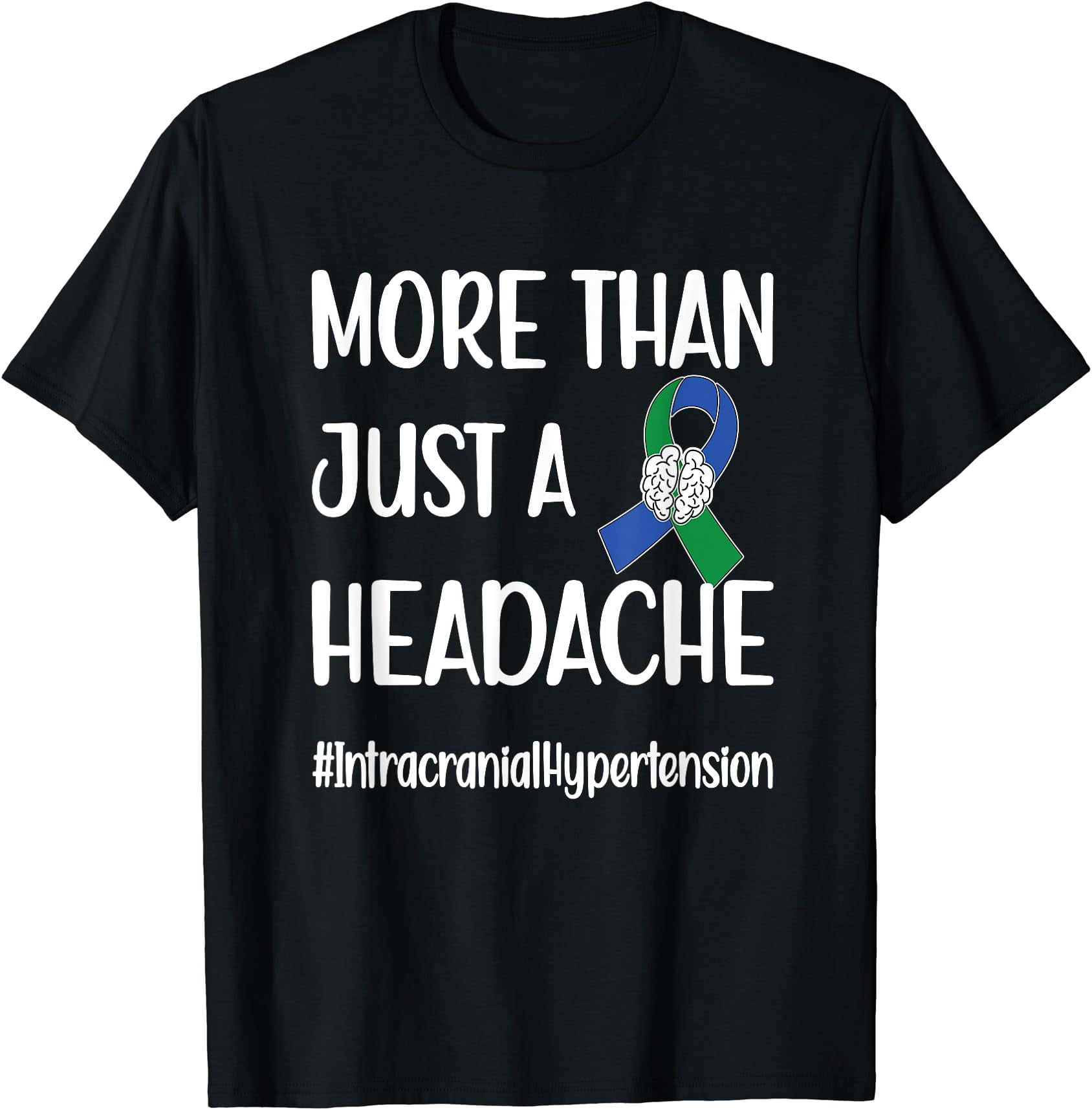 IIH Warrior Idiopathic Intracranial Hypertension Awareness T-Shirt ...