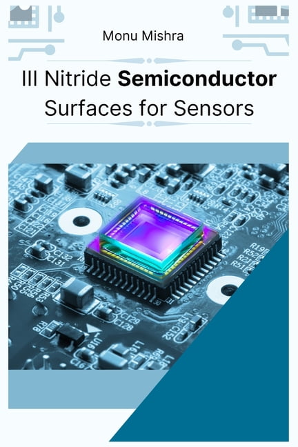 III Nitride Semiconductor Surfaces for Sensors (Paperback) - Walmart.com
