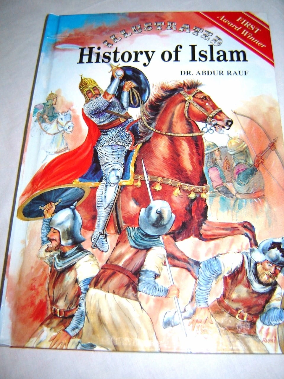 ILLUSTRATED History of Islam by DR. ABDUR RAUF / An Indispensable ...