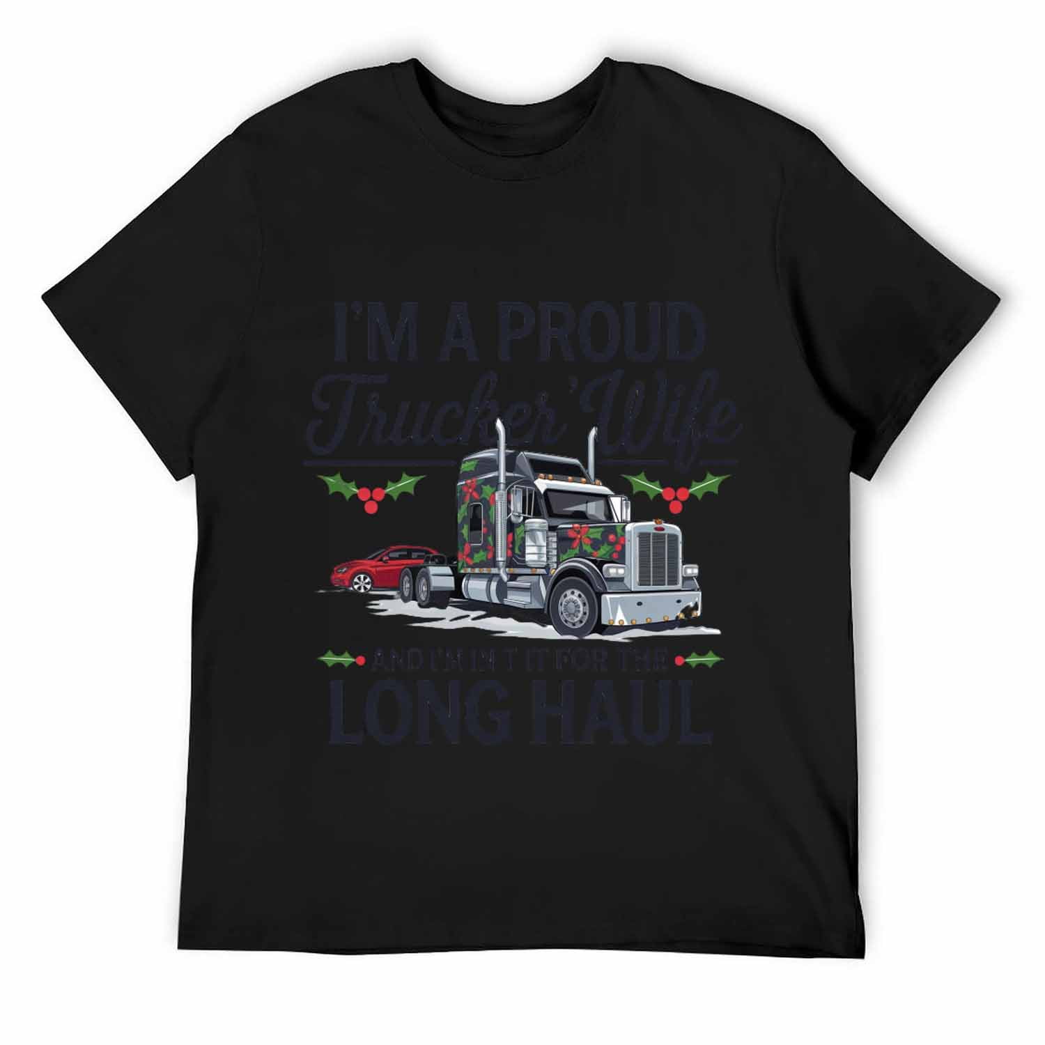 IM A PROUD Trucker WIFE AND IM IN IT FOR THE LONG HAUL Animal Rodent ...