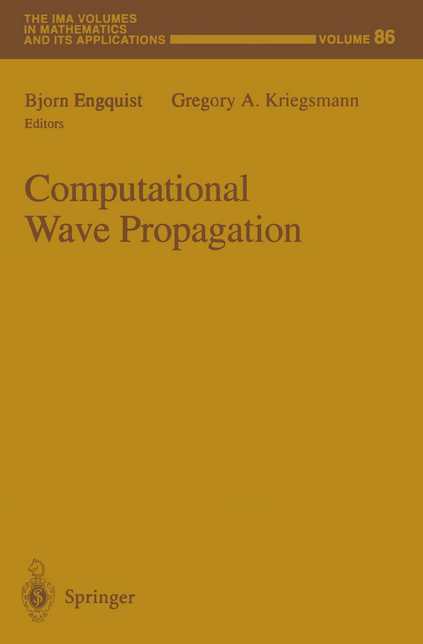 IMA Volumes in Mathematics and Its Appli Computational Wave Propagation ...