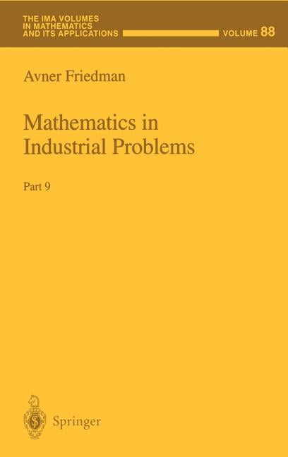 IMA Volumes in Mathematics and Its Appli Mathematics in Industrial ...