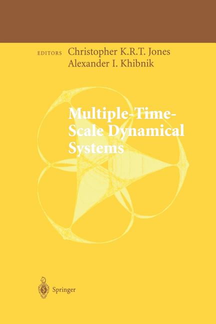 IMA Volumes in Mathematics and Its Appli Multiple-Time-Scale Dynamical ...