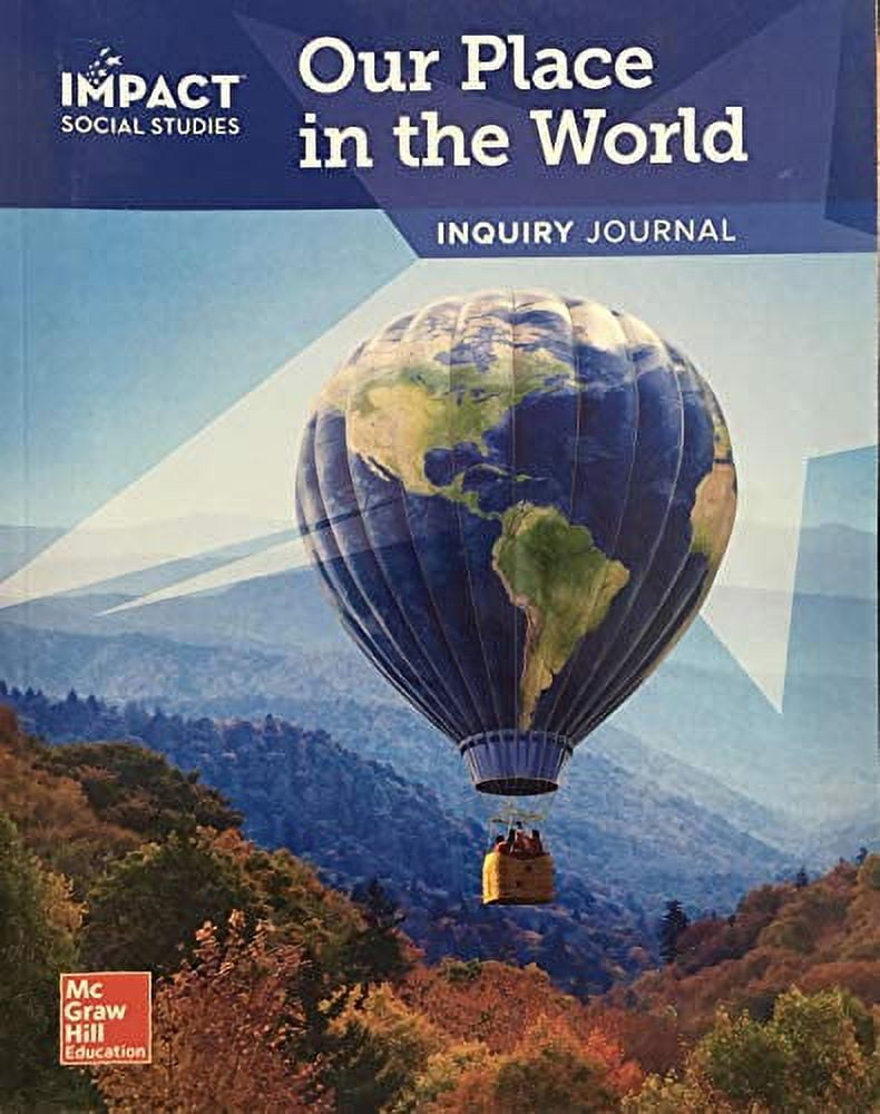 New - IMPACT Social Studies, Our Place in the World, Grade 1, Inquiry Journal 9780076915644 ...