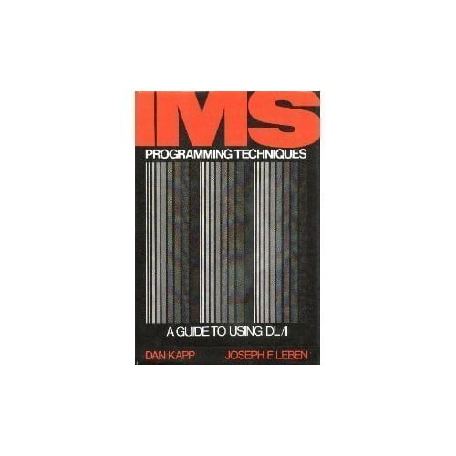 Pre-Owned IMS Programming Techniques: A Guide to Using DL/I (Hardcover) 0442805055 9780442805050 ...
