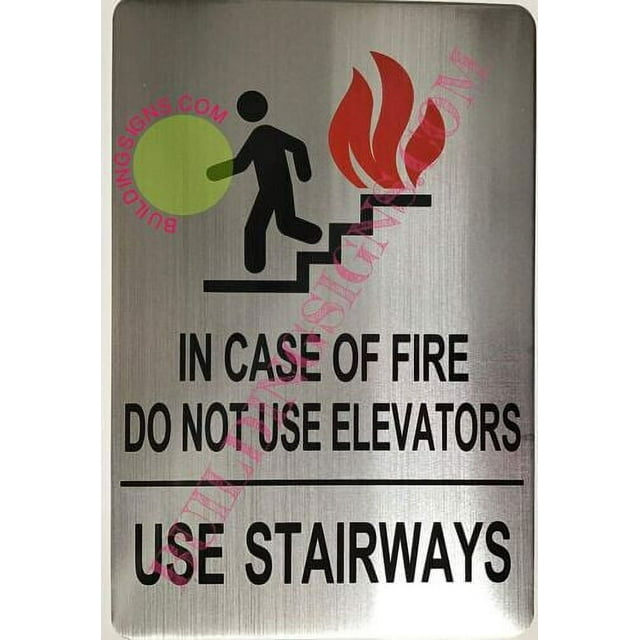 IN CASE OF FIRE DO NOT USE ELEVATOR SIGN (6X9,SILVER,ALUMINUM ...