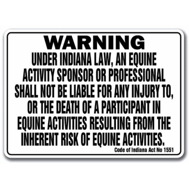 INDIANA Equine Sign activity liability warning statute horse farm barn ...