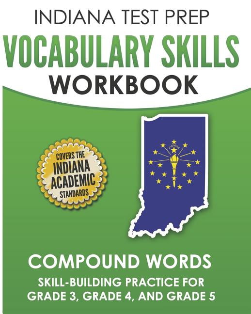 INDIANA TEST PREP Vocabulary Skills Workbook Compound Words: Skill ...
