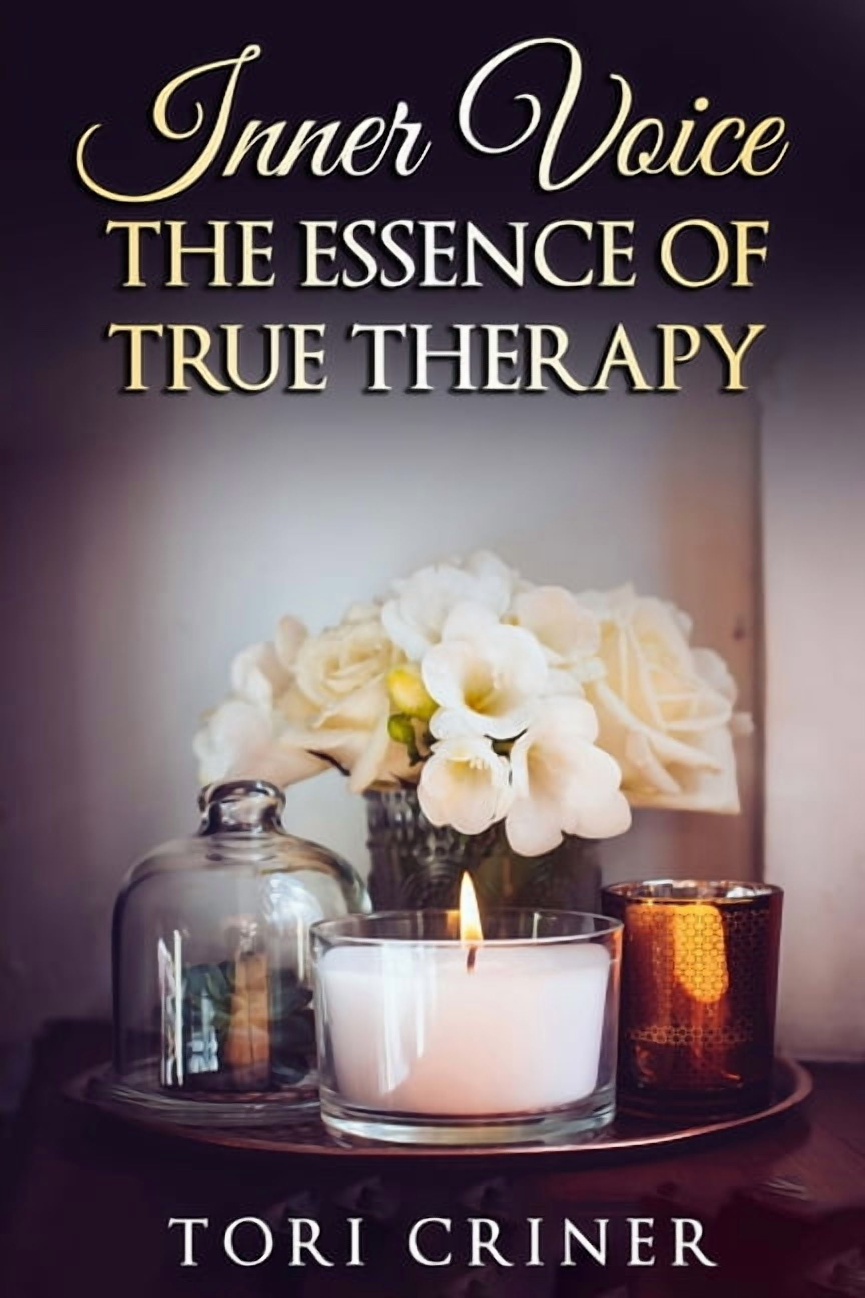 INNER VOICE - The Essence of True Therapy (Paperback) - Walmart ...