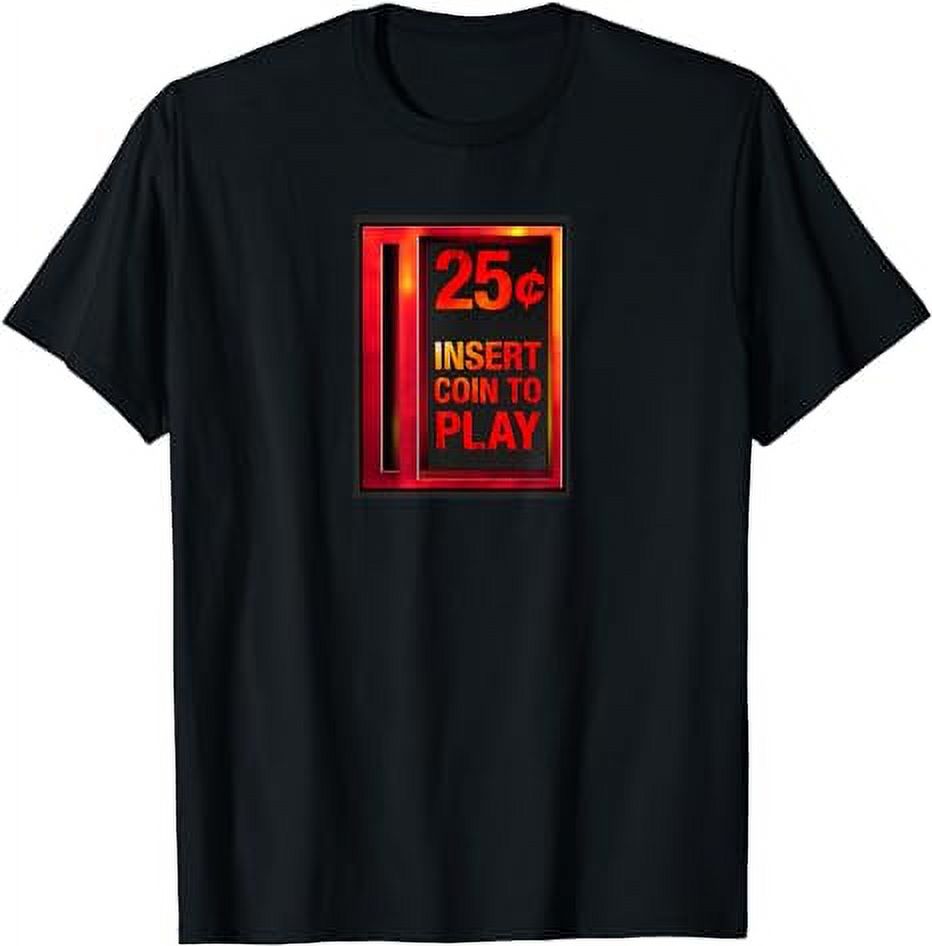 INSERT COIN TO PLAY Retro Arcade 25 Cents Coin Door T-Shirt - Walmart.com