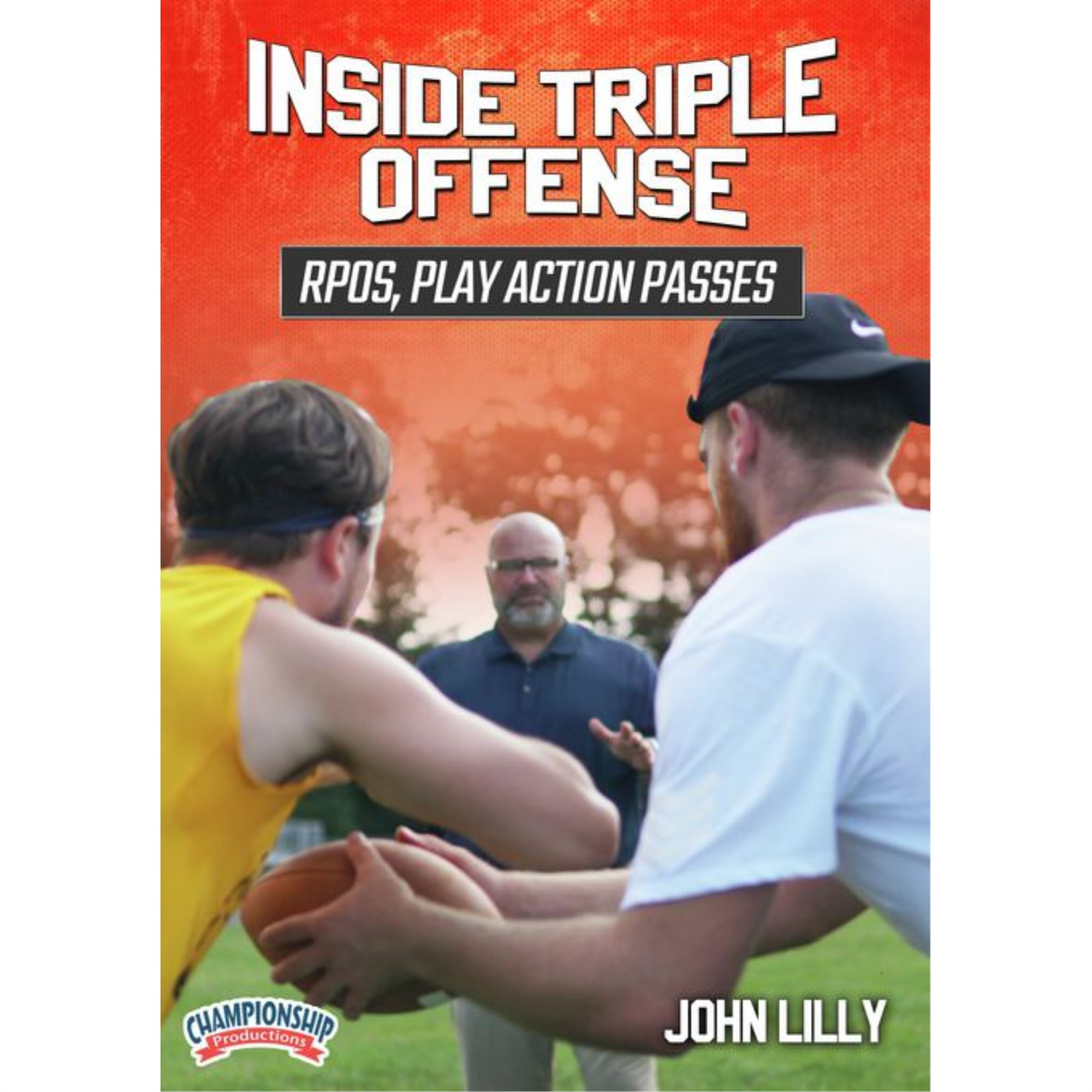 INSIDE TRIPLE OFFENSE: RPOs, PLAY ACTION PASSES (LILLY) - Walmart.com