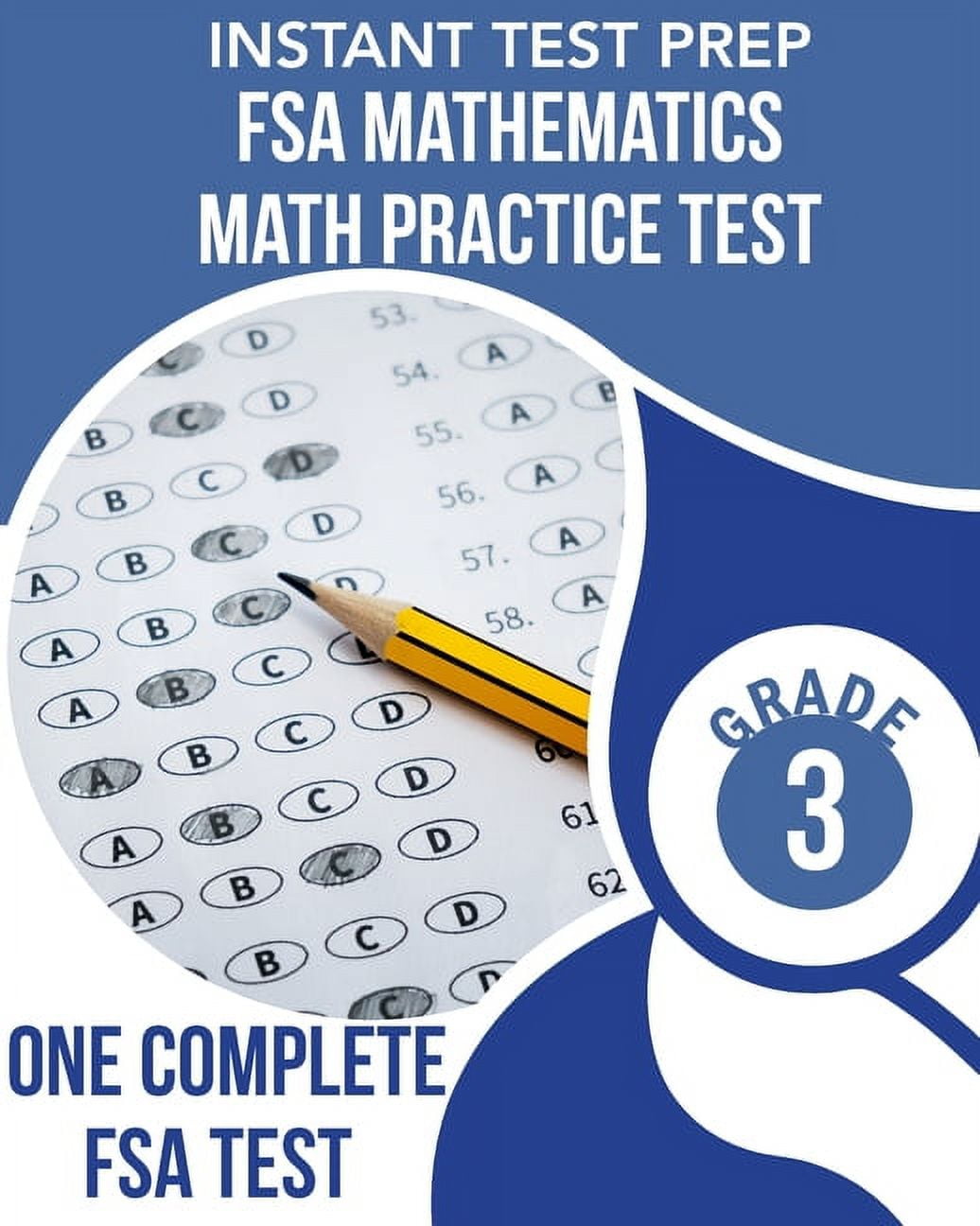 INSTANT TEST PREP FSA Mathematics Math Practice Test Grade 3 (Paperback ...