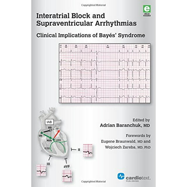Interatrial Block and Supraventricular Arrhythmias: Clinical ...