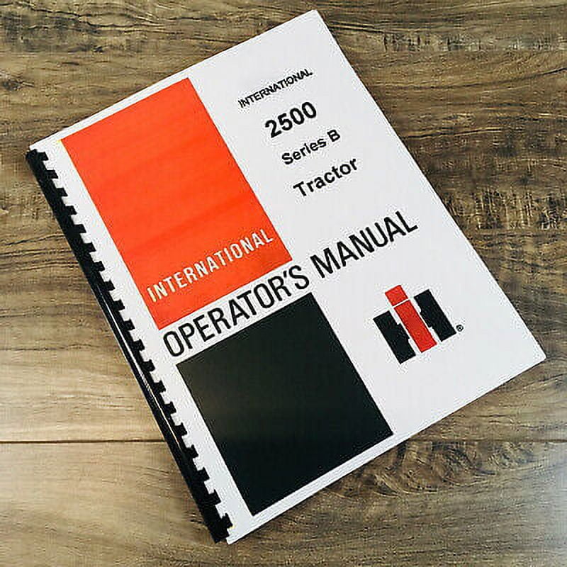INTERNATIONAL 2505B 2510B 2514B TRACTOR LOADERS OPERATORS MANUAL OWNERS ...