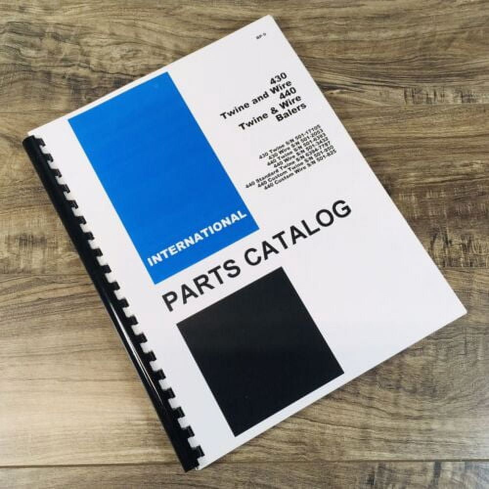INTERNATIONAL 430 440 BALER TWINE & WIRE PARTS MANUAL CATALOG BOOK ...