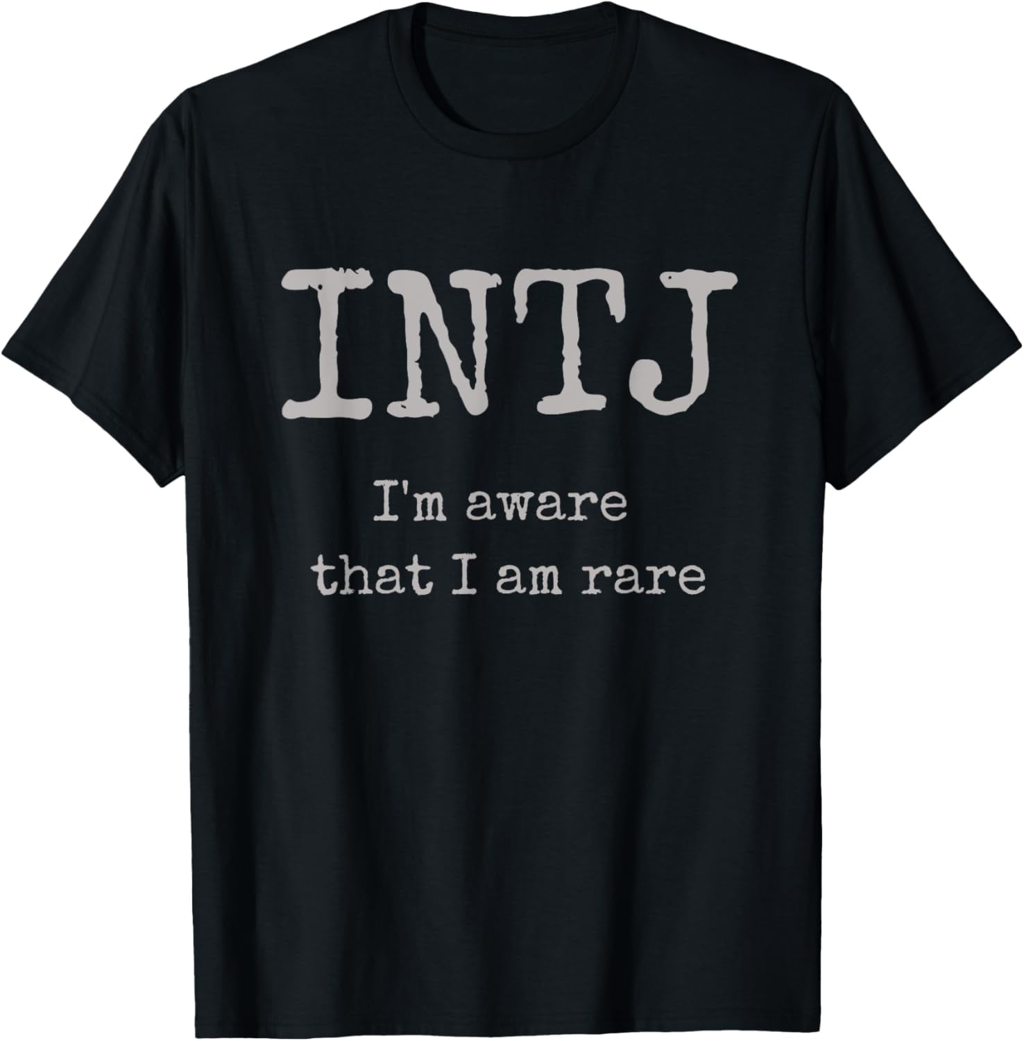 INTJ I'm Aware That I Am Rare Introvert Personality T-shirt - Walmart.com