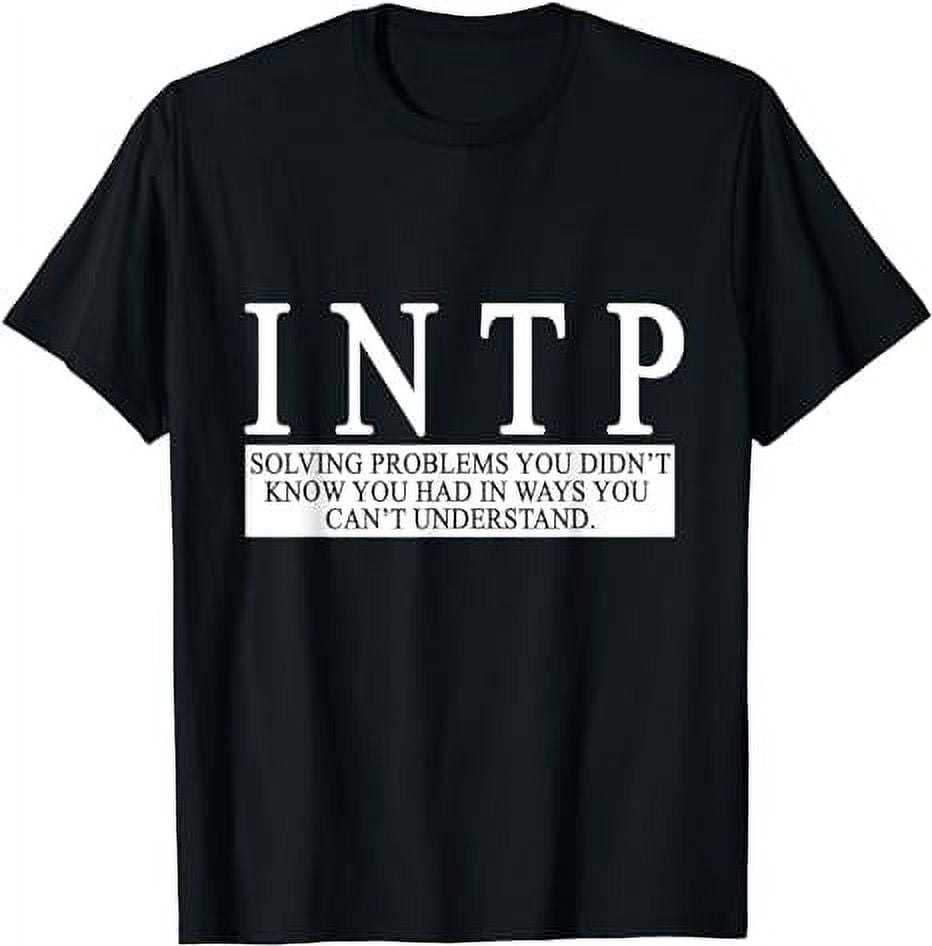 INTP Personality - INTP T-Shirt - Walmart.com