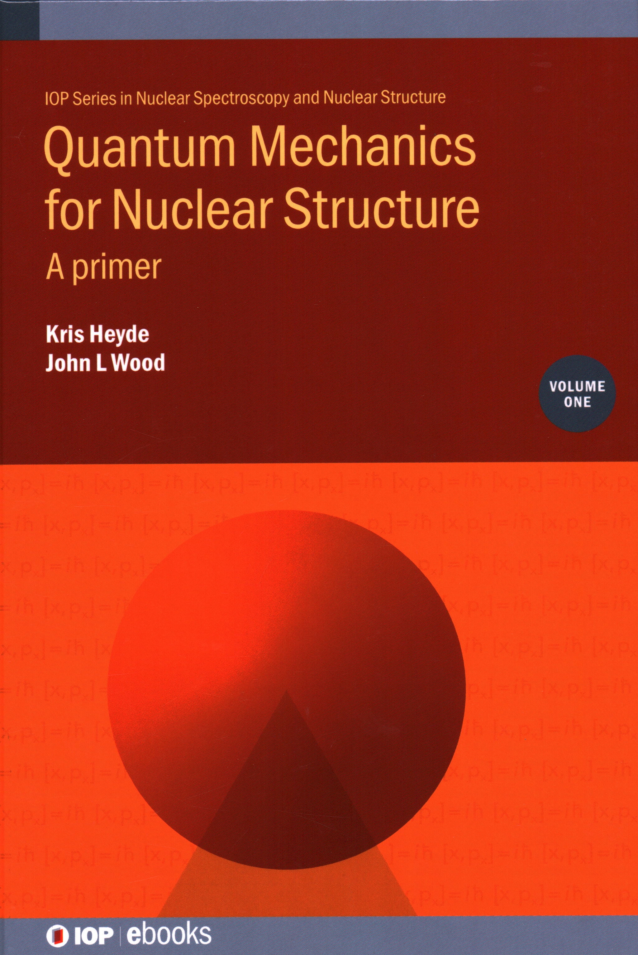 IOP Expanding Physics: Quantum Mechanics for Nuclear Structure : A ...