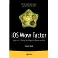 IOS Wow Factor: UX Design Techniques for iPhone and iPad, (Paperback) - Walmart.com