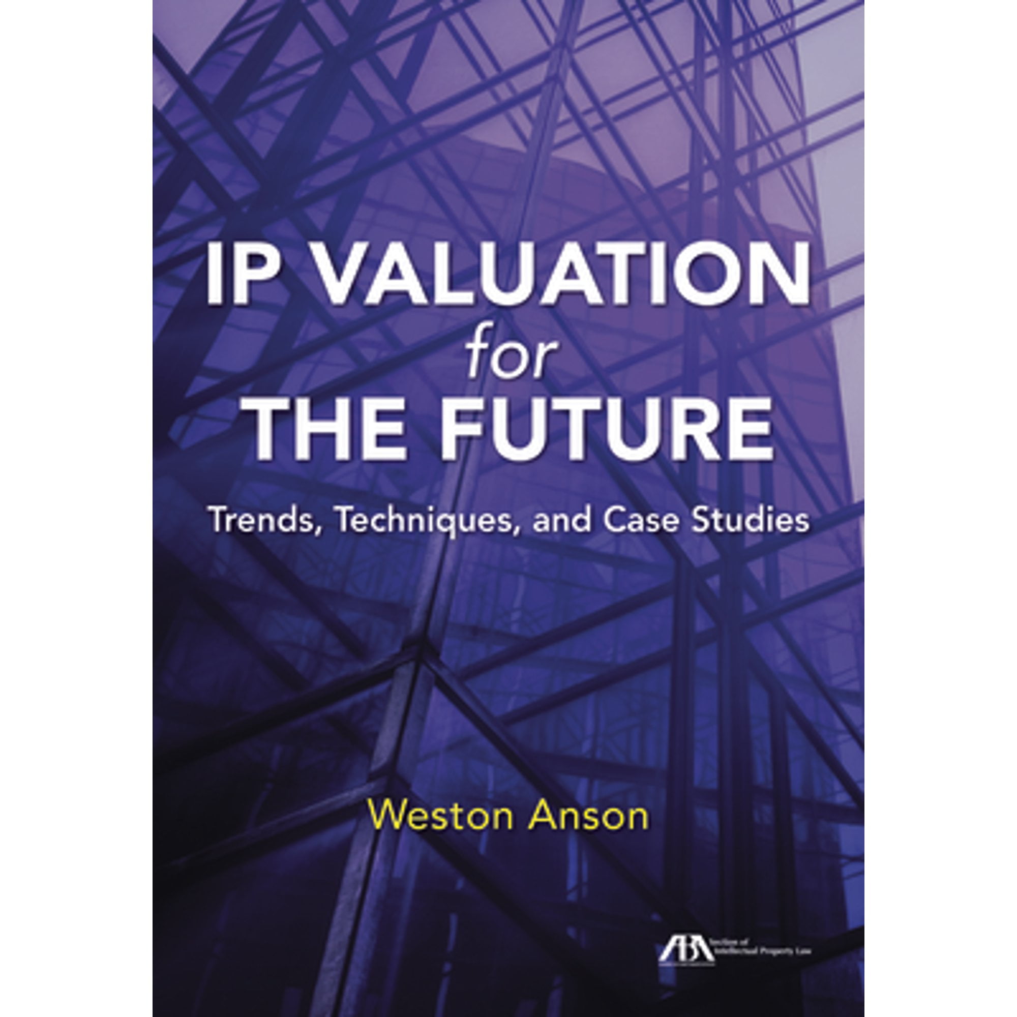 Pre-Owned IP Valuation for the Future: Trends, Techniques, and Case ...