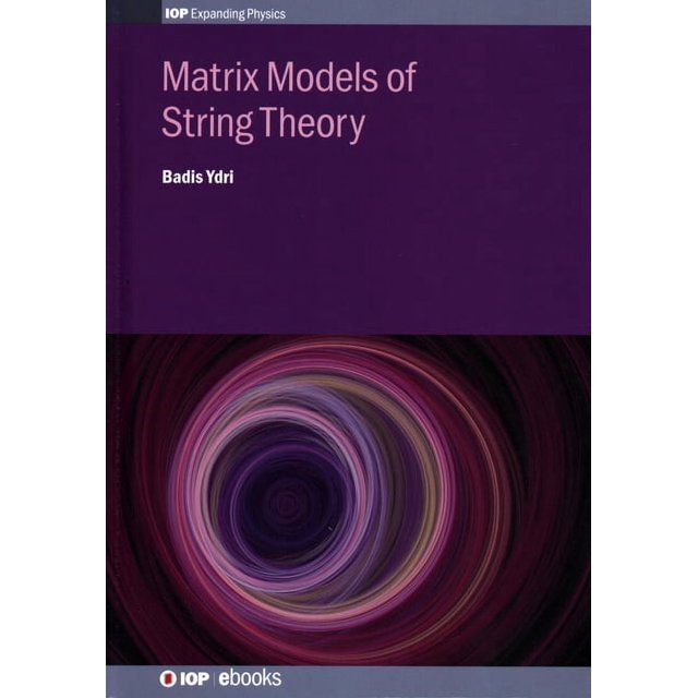 IPH001: Matrix Models of String Theory (Hardcover) - Walmart.com
