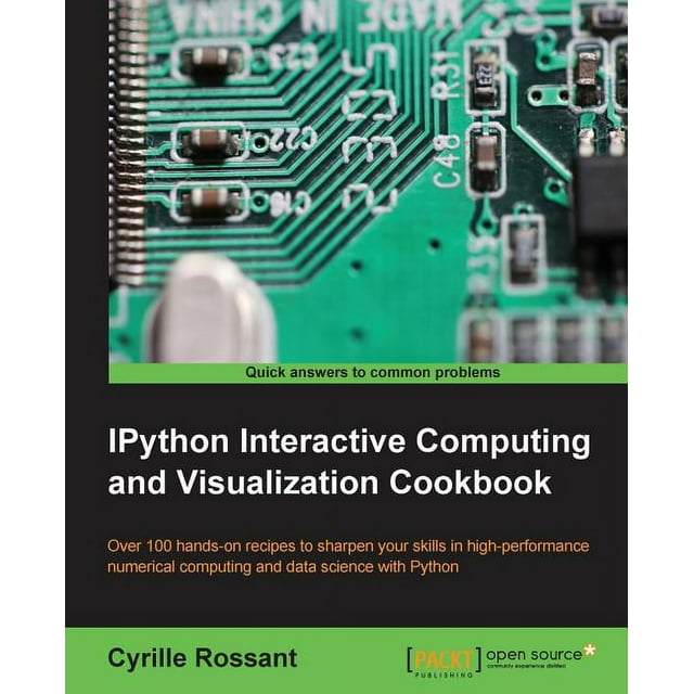 Ipython Interactive Computing And Visualization Cookbook Harness