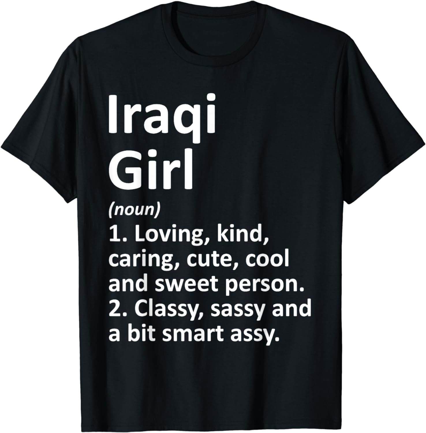 IRAQI GIRL IRAQ Gift Funny Country Home Roots Descent T-Shirt - Walmart.com