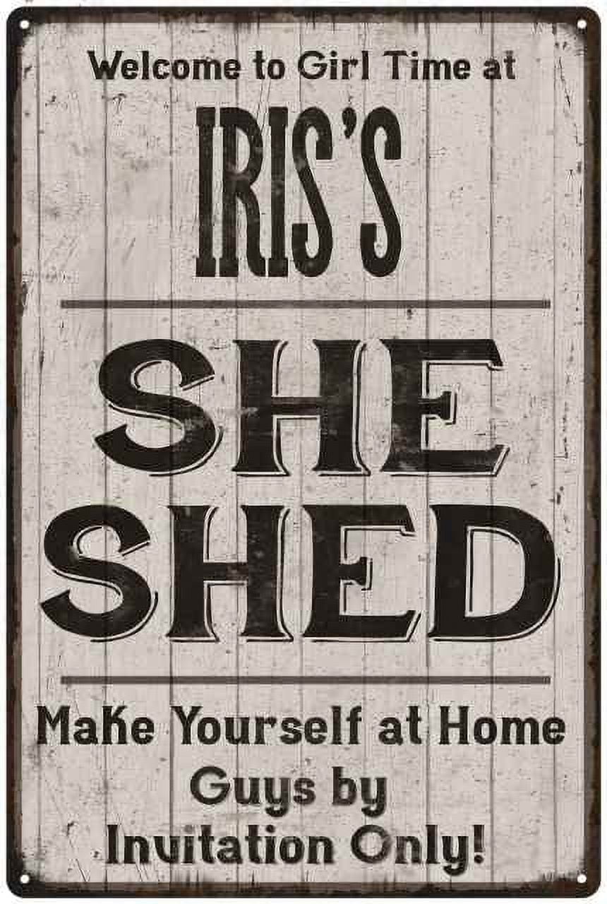 IRIS'S She Shed Sign Lady Cave Gift 8 x 12 High Gloss Metal ...