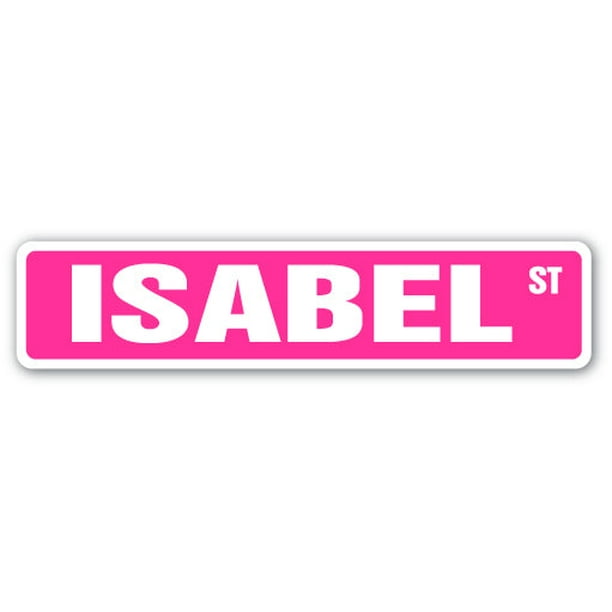 ISABEL Street Sign Childrens Name Room Sign | Indoor/Outdoor | 30" Wide ...